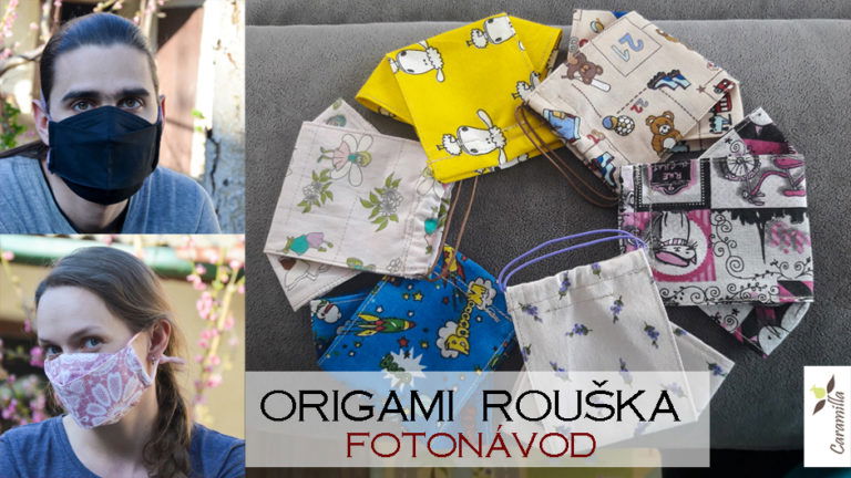 “Origami” rouška (fotonávod) – Caramilla.cz
